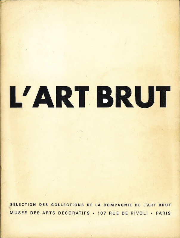 (EXPOSITION) L'ART BRUT - Galerie 1900 2000